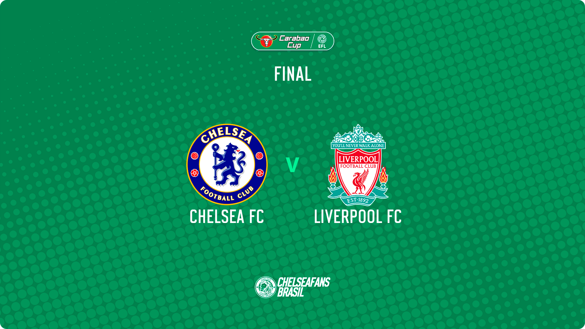 Chelsea vs Liverpool – Carabao Cup - Final: Onde assistir, informações ...