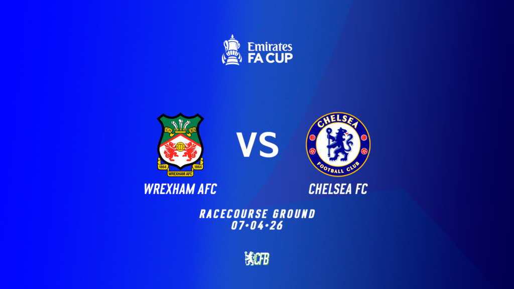 Wrexham vs Chelsea – 5ª Rodada - FA Cup – Onde assistir, informações ...